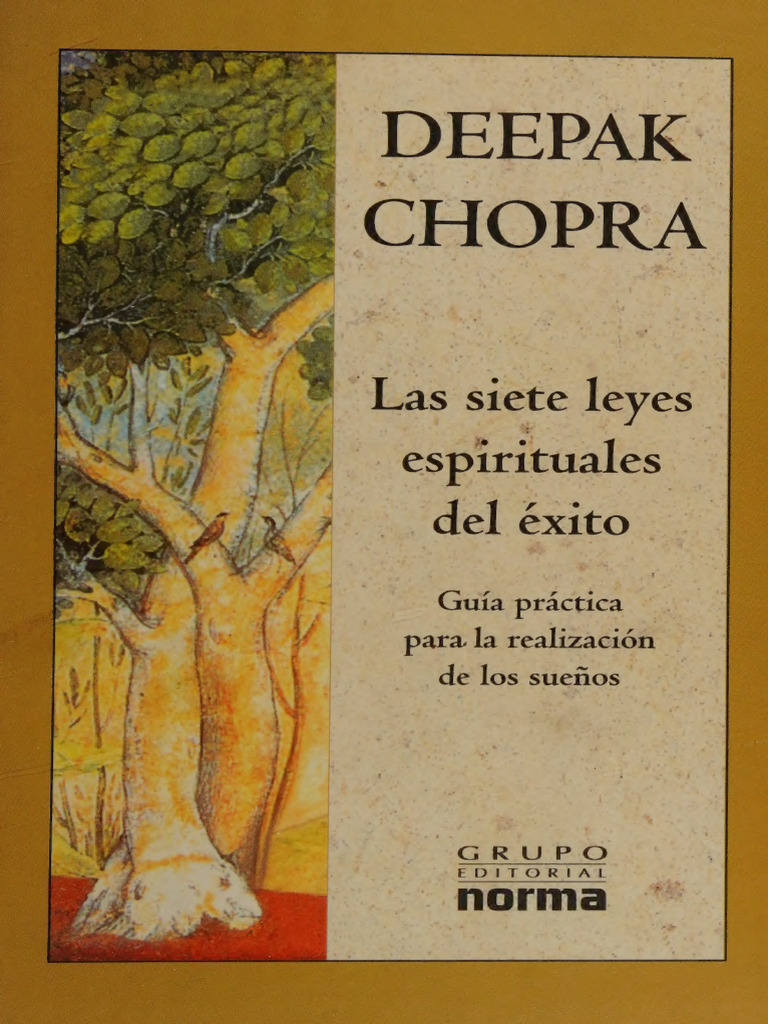 Las Siete Leyes Espirituales Del Éxito - Deepak Chopra | PDF | Karma | Amor