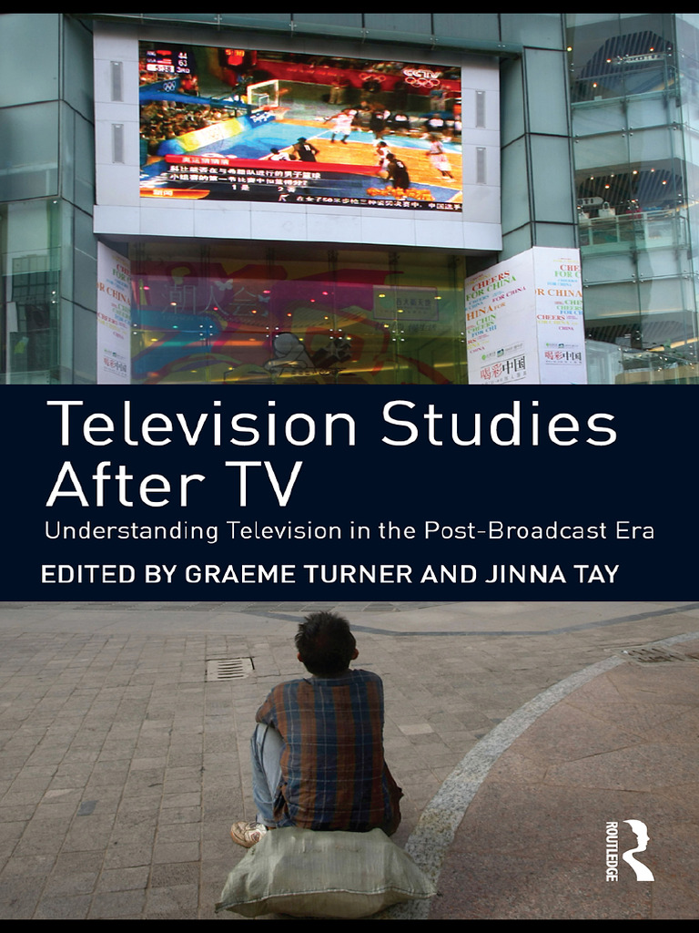 Understanding Post-Broadcast Television | PDF | Cultural Studies ...