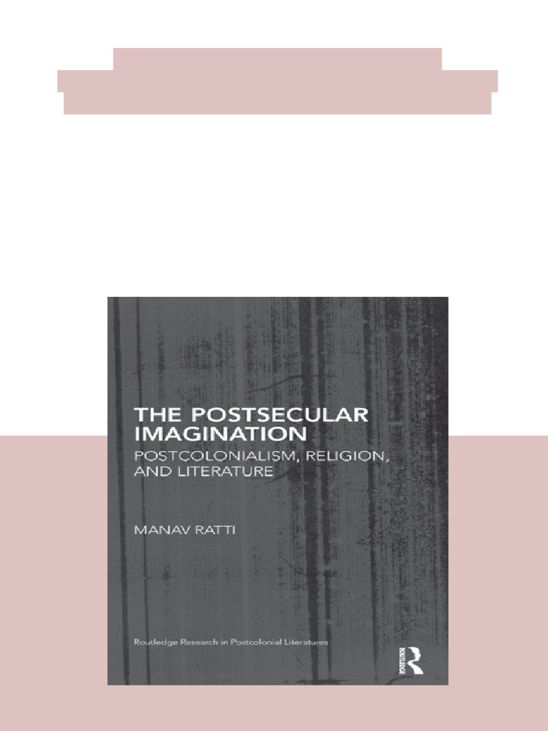 (Ebook) The Postsecular Imagination: Postcolonialism, Religion, and ...