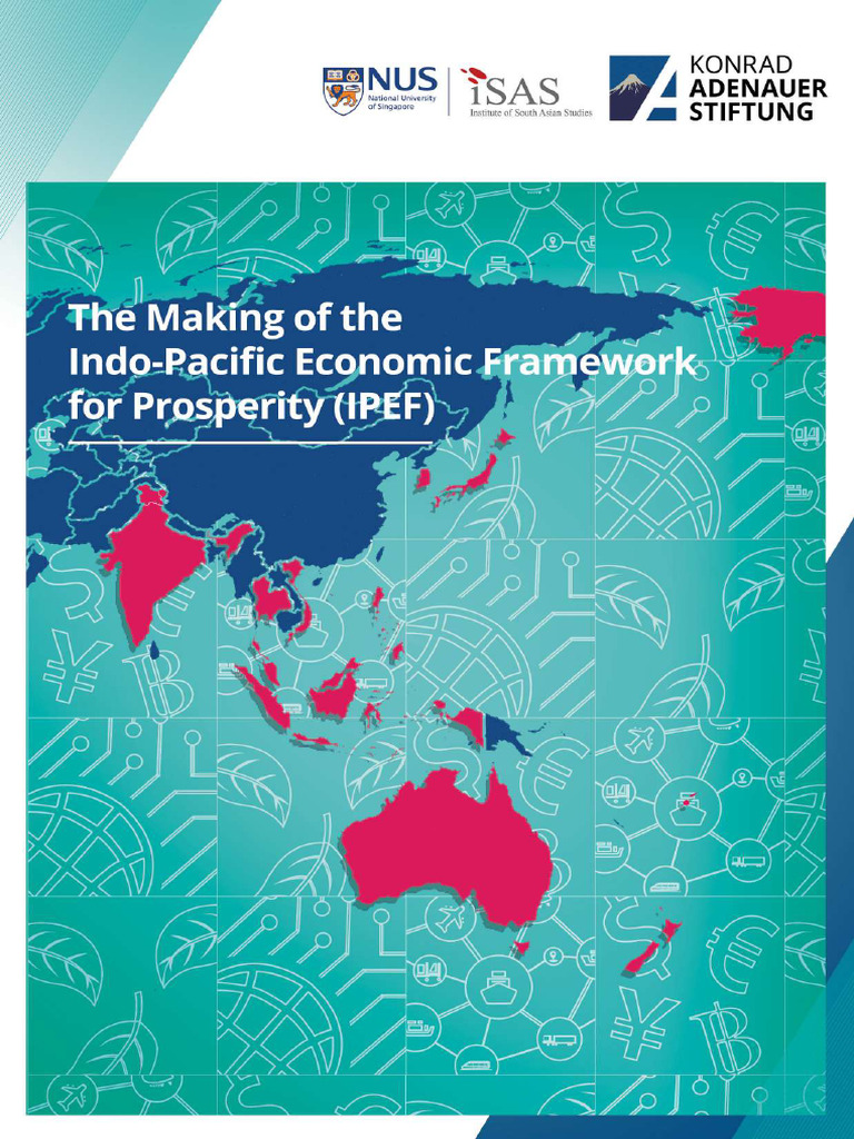 The Making of The Indo Pacific Economic Framework For Prosperity IPEF 1 ...