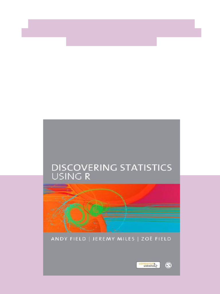 (Ebook) Discovering Statistics Using R by Andy Field, Jeremy Miles, Zoë ...