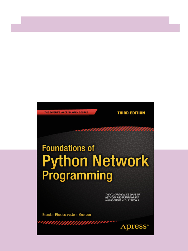 Foundations of Python Network Programming 3rd Edition Brandon Rhodes ...