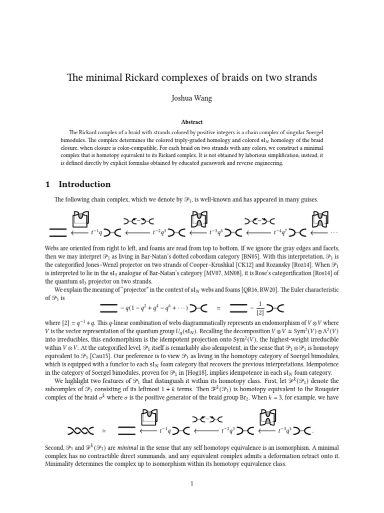 The Minimal Rickard Complexes of Braids On Two Strands: Joshua Wang ...