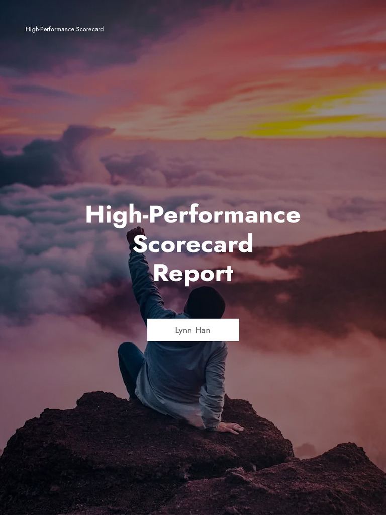 22 July High Performance Scorecard Report | PDF | Goal | Decision Making