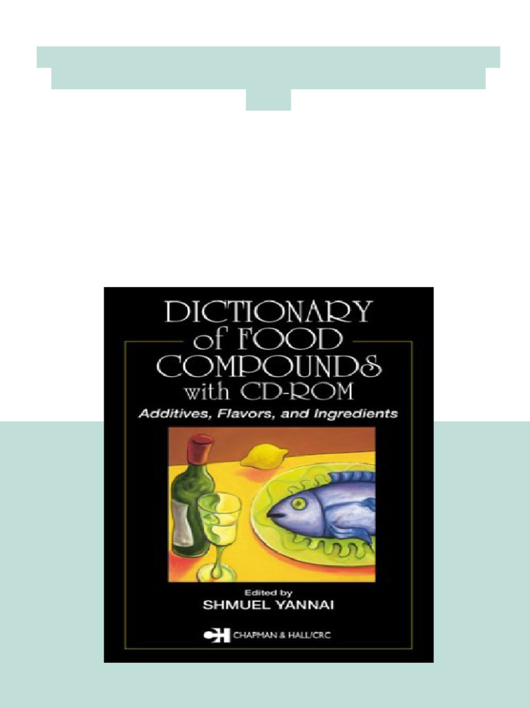 143dictionary of Food Compounds With CD ROM Additives Flavors and ...