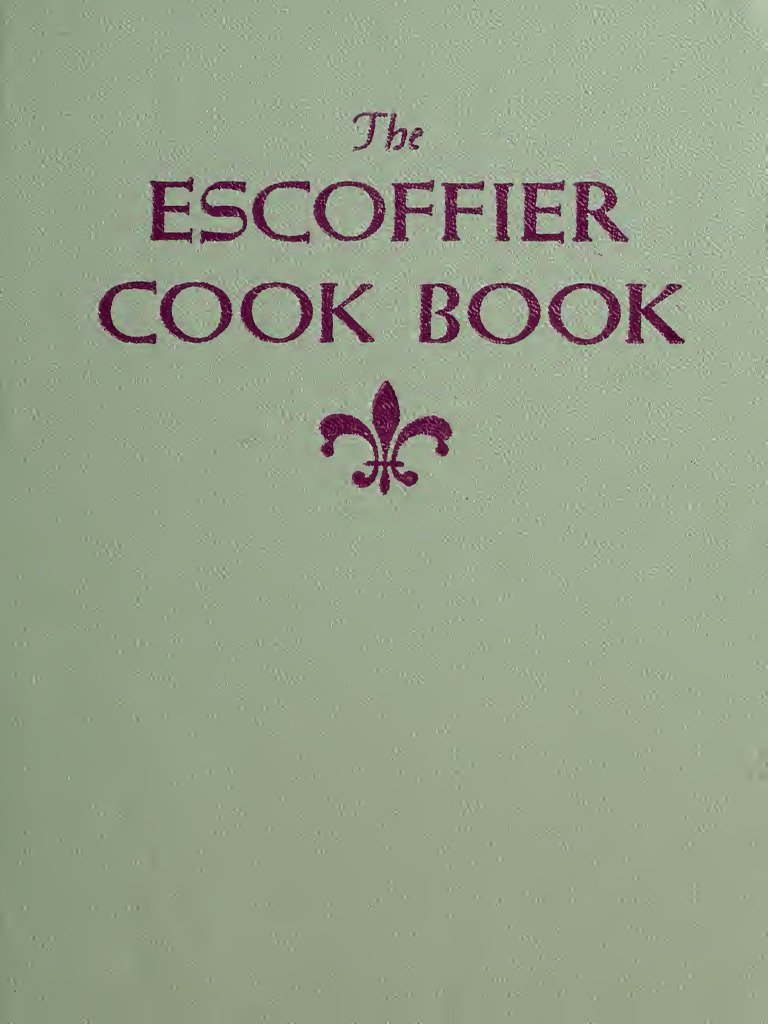 Escoffier | PDF | Cookbooks | Western Cuisine