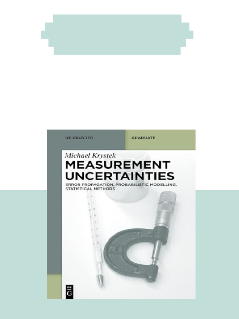 (Ebook) Measurement Uncertainties: Error Propagation, Probabilistic Modelling, Statistical ...