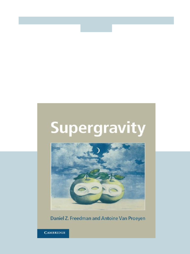Supergravity 1st Edition Daniel Z. Freedman Download Full Chapters | PDF | Gauge Theory | Field ...