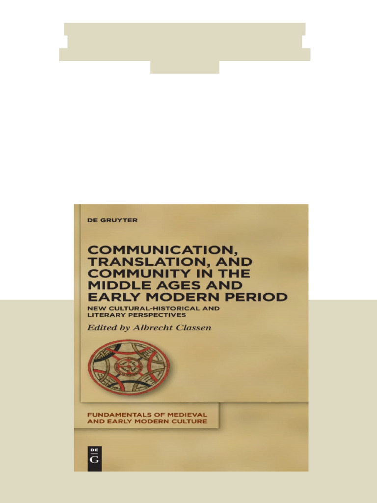Communication Translation and Community in the Middle Ages and Early ...
