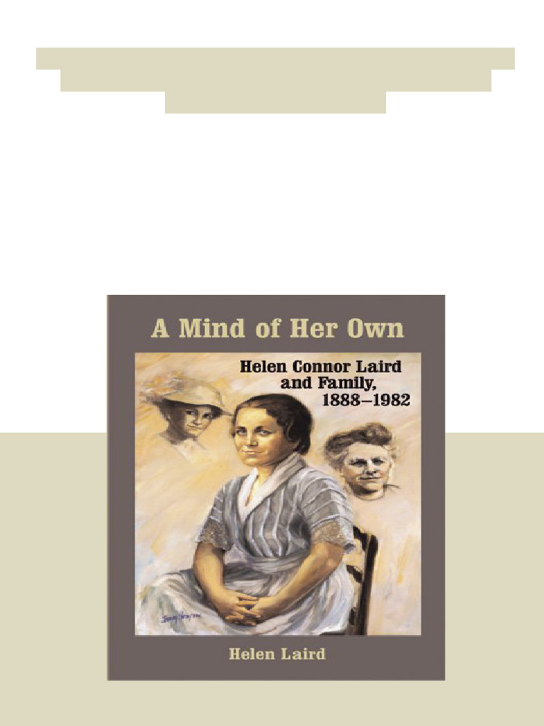 A Mind of Her Own Helen Connor Laird and Family 1888 1982 Wisconsin ...