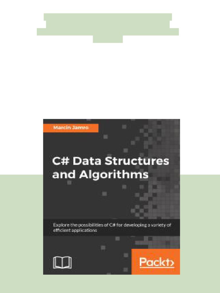 C Data Structures and Algorithms Explore the Possibilities of C for ...