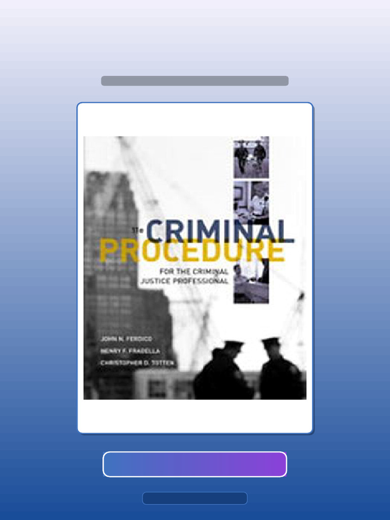 Criminal Procedure for the Criminal Justice Professional 11th Edition ...