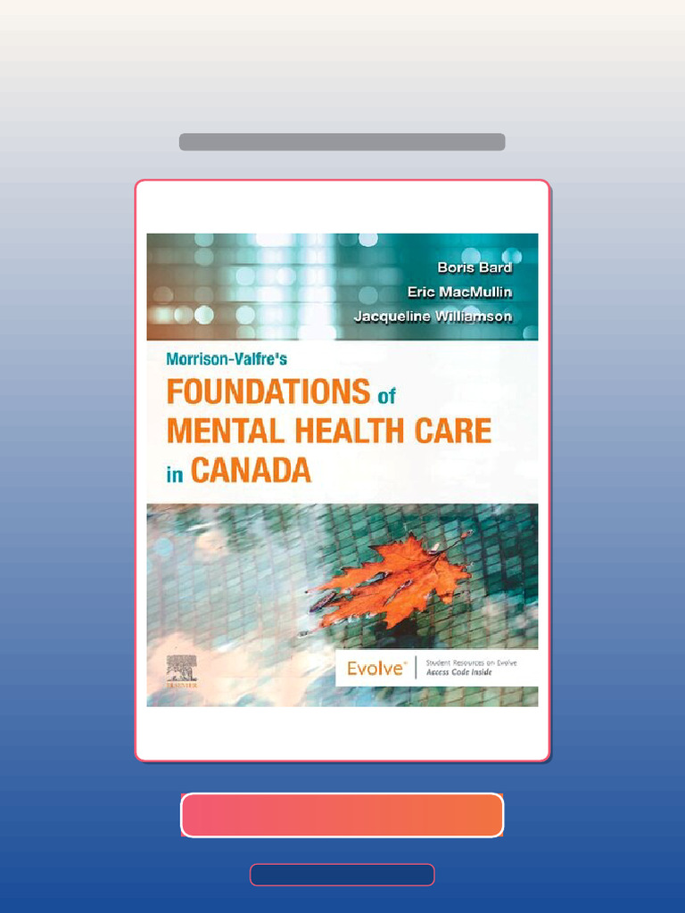 Complete Foundations of Mental Health Care in Canada 6th Edition Boris ...