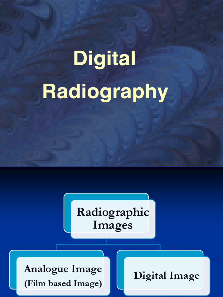 Digital vs Analogue Radiographic Imaging | PDF | Radiography | Imaging