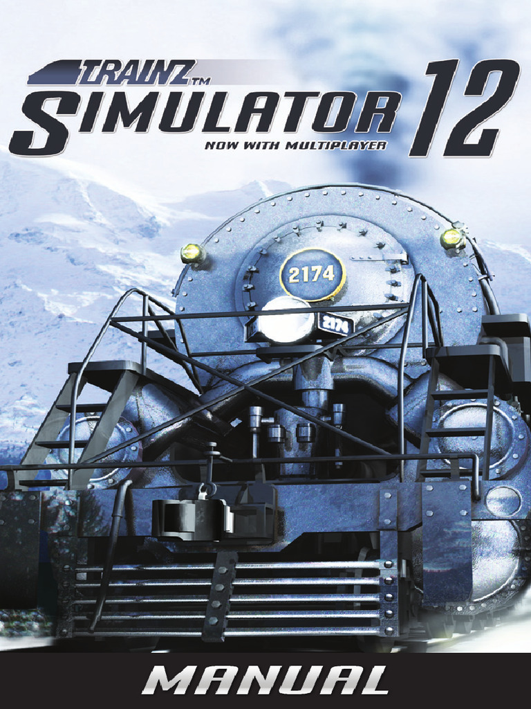 Trainz Simulator 12 User Guide | PDF | Brake | Steam Locomotive