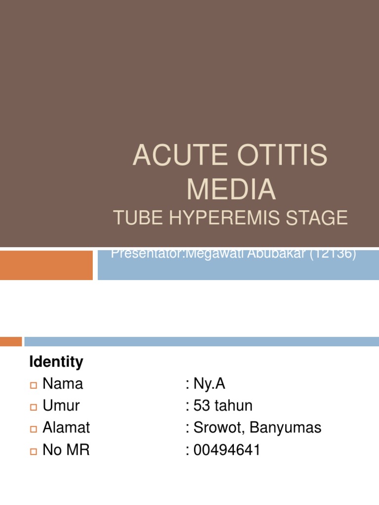 Acute Otitis Media Ppt | Ear | Medicine