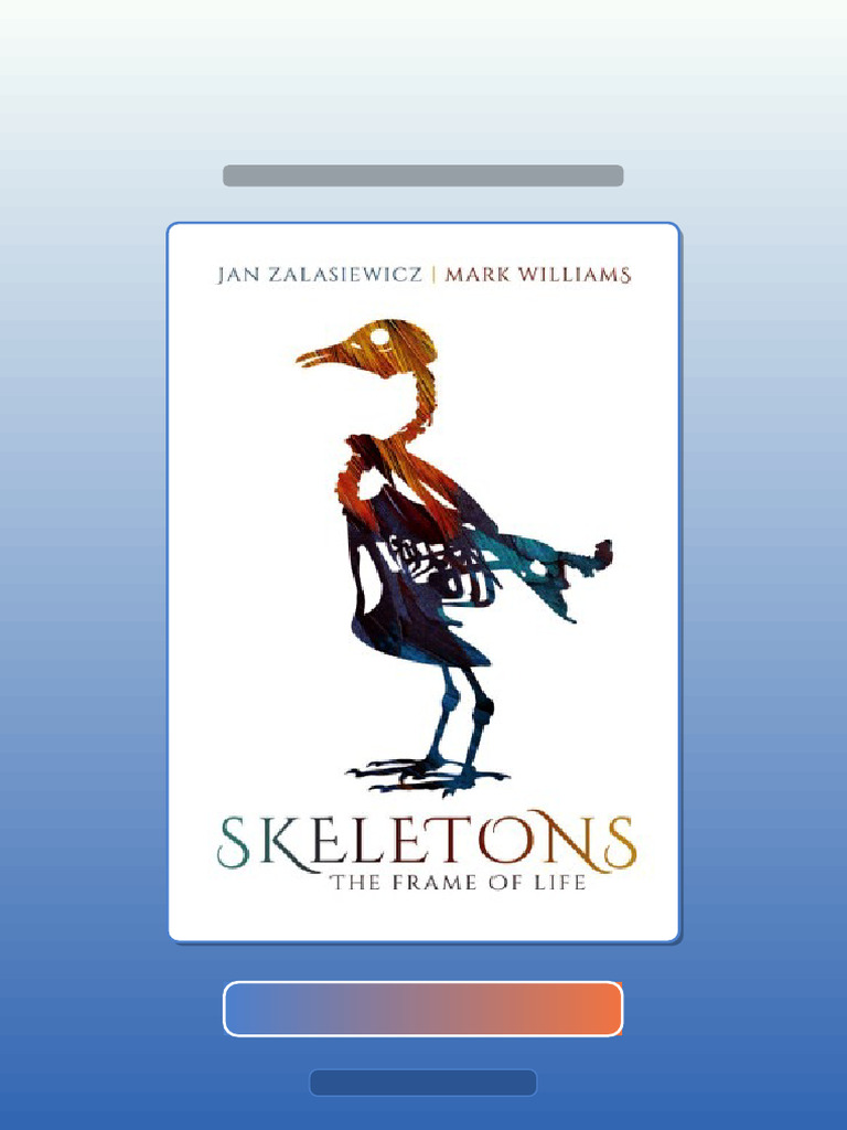 Complete Skeletons the Frame of Life Jan Zalasiewicz HQ File Verified ...
