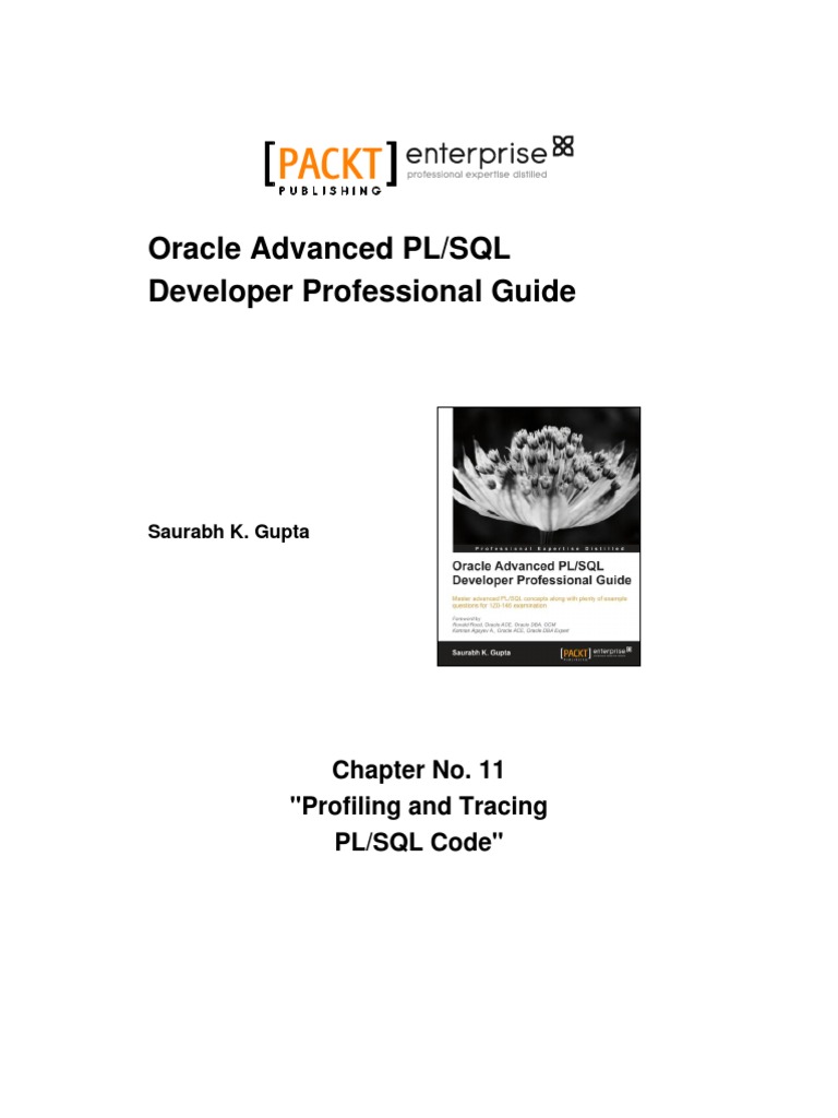 9781849687225 Chapter 11 Profiling And Tracing Pl Sql Code Sample Chapter Pdf Plsql