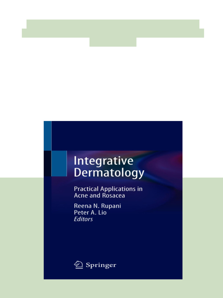 Integrative Dermatology Practical Applications in Acne and Rosacea ...