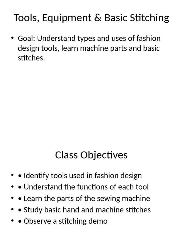 Week4 Tools Equipment Basic Stitching | PDF | Sewing | Sewing Machine