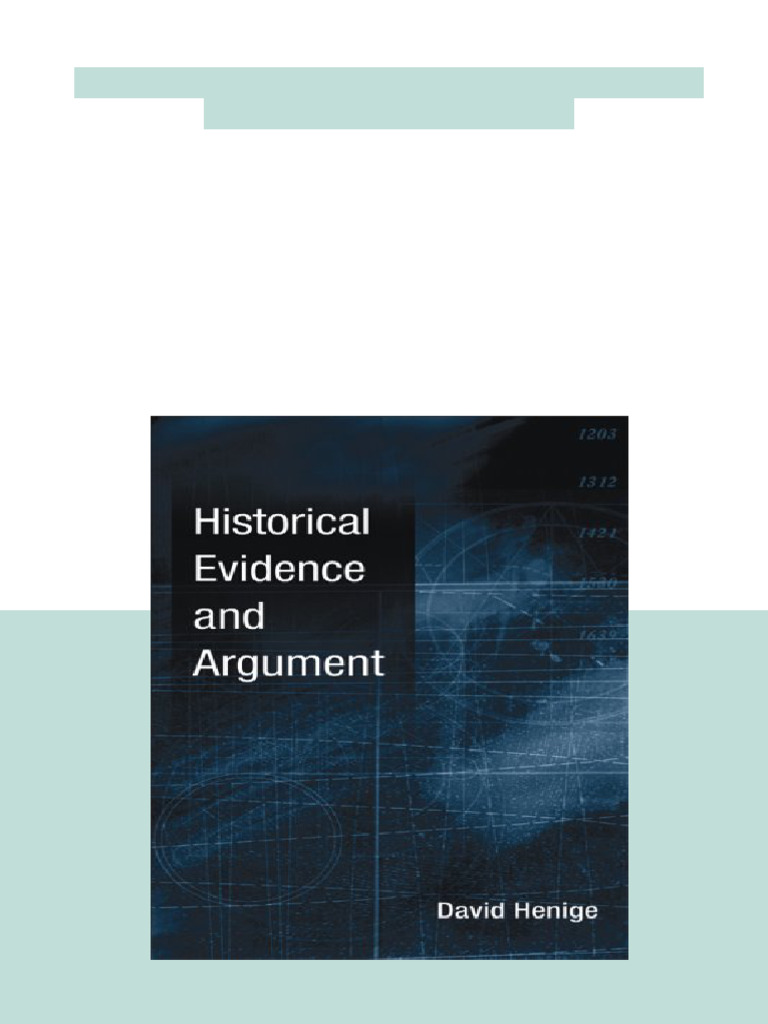Historical Evidence and Argument 1st Edition David Henige Available ...