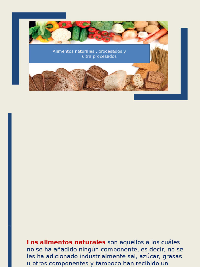 Alimentos Naturales, Procesados y Ultra Procesados | PDF