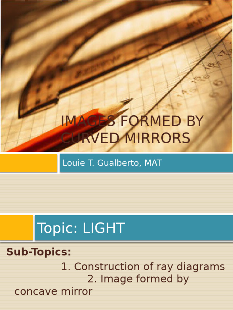 Images Formed by Curved Mirrors | PDF | Mirror | Optics