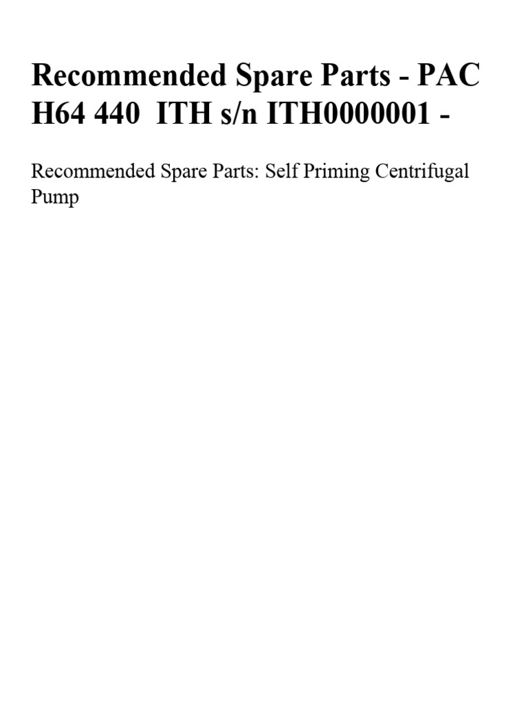 PAC H64 440 ITH Spare Parts List | PDF | Pump | Mechanical Engineering