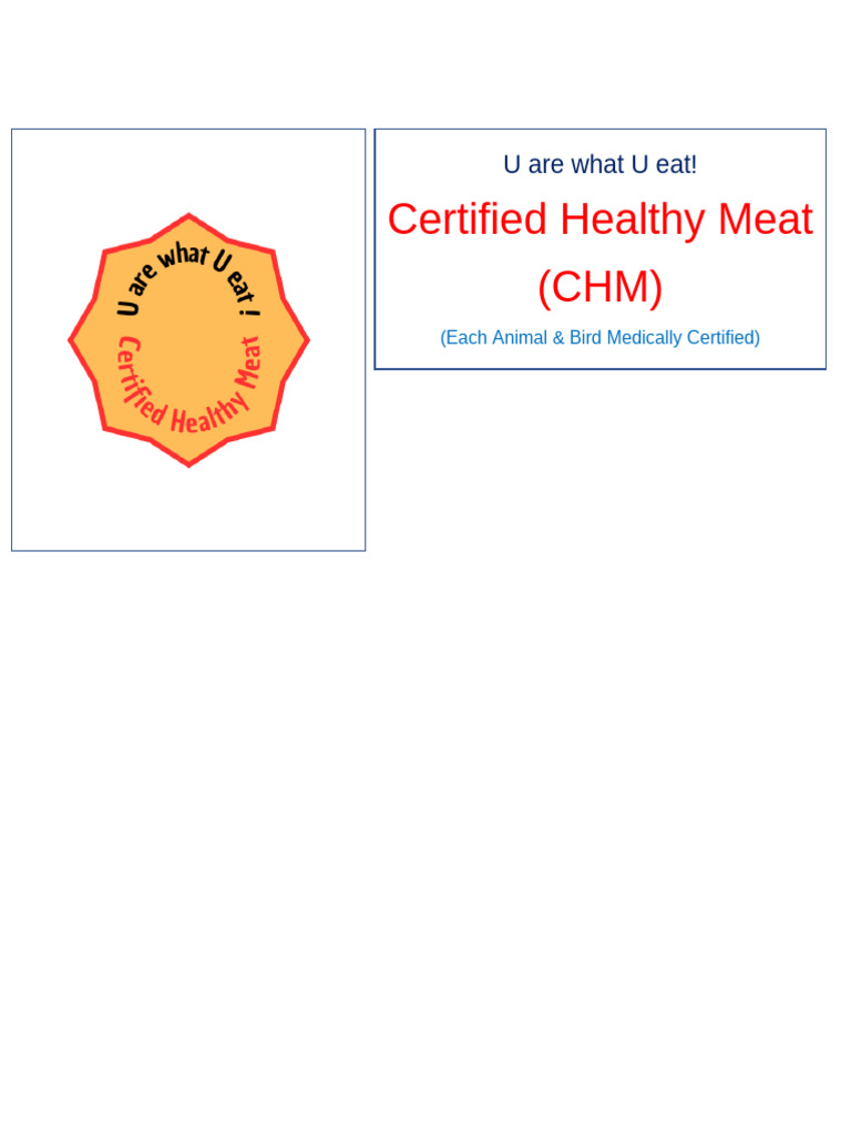 Certified Healthy Meat (CHM) : U Are What U Eat! | PDF