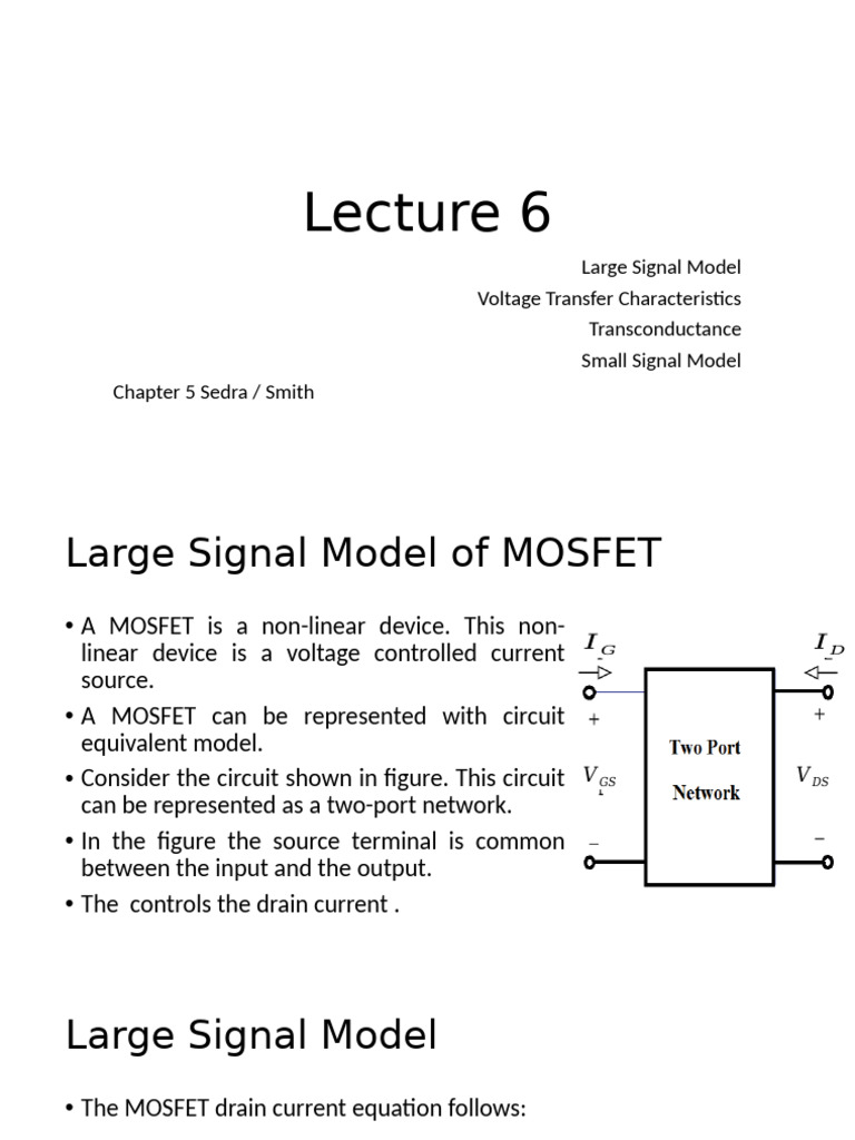 Lecture 6-Large Signal Model, Transconductance, Voltage Transfer ...