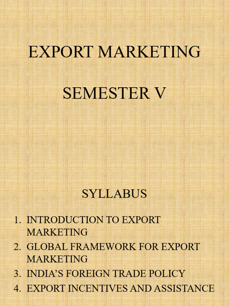 Features and Factors in Export Marketing | PDF | Non Tariff Barriers To ...