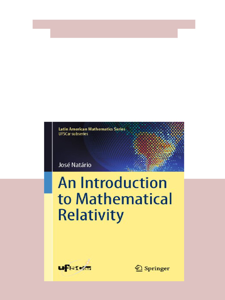 An Introduction To Mathematical Relativity 1st Edition Jose Natario All ...