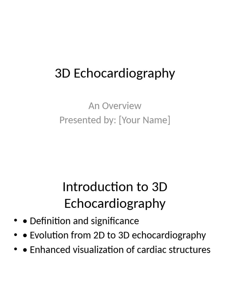 3D Echocardiography Presentation | PDF