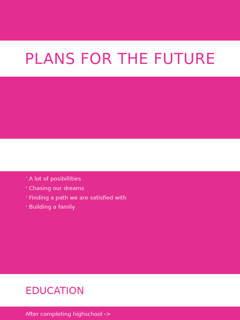Plans For The Future | PDF