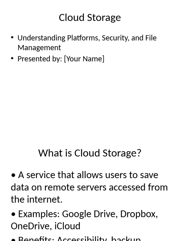 Cloud Storage Presentation | PDF | I Cloud | Computer File