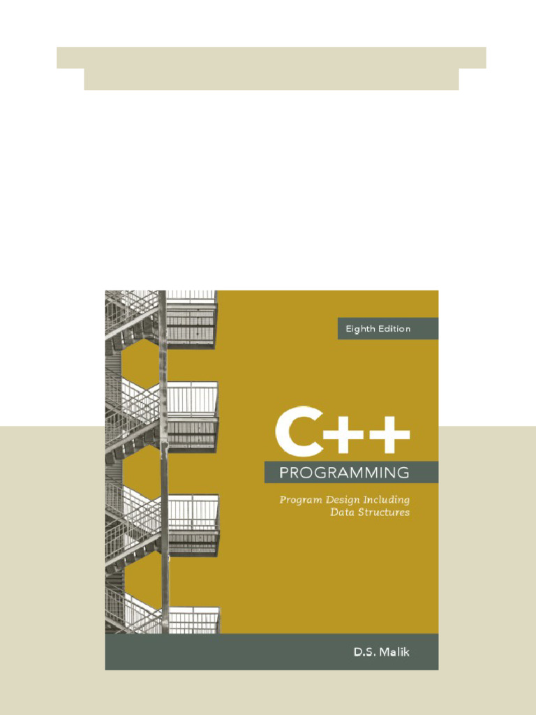 C++ Programming. Program Design including Data Structures D.S. Malik available any format | PDF