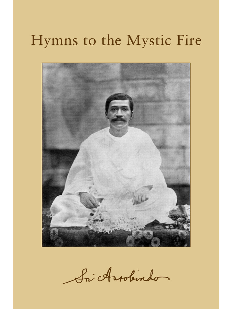 Hymns to Agni: Sri Aurobindo's Translations | PDF | Vedas | Upanishads