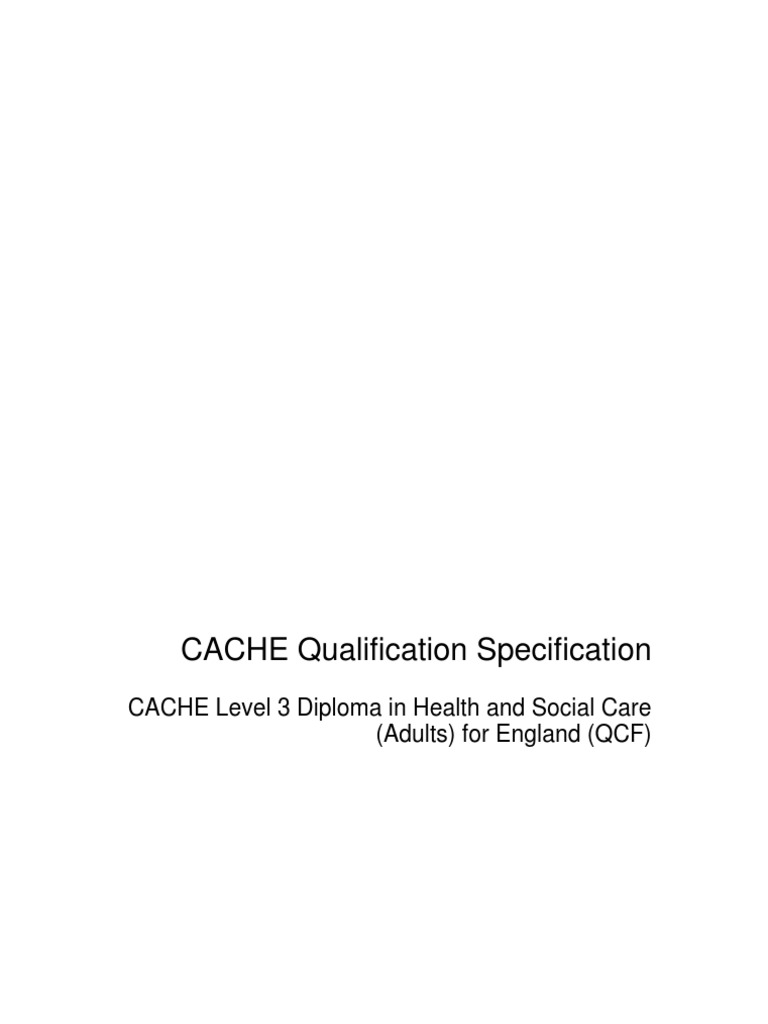 Level 3 - Health & Social Care CACHE Qualification Specifications ...