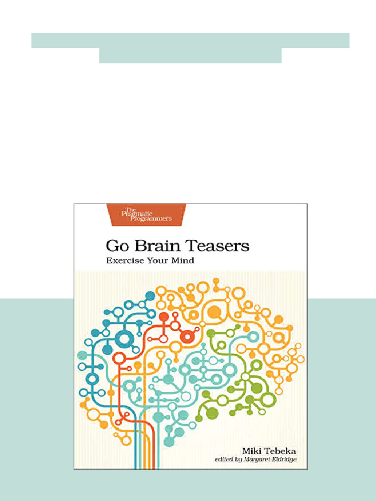 Go Brain Teasers Exercise Your Mind 1st Edition Miki Tebeka download ...