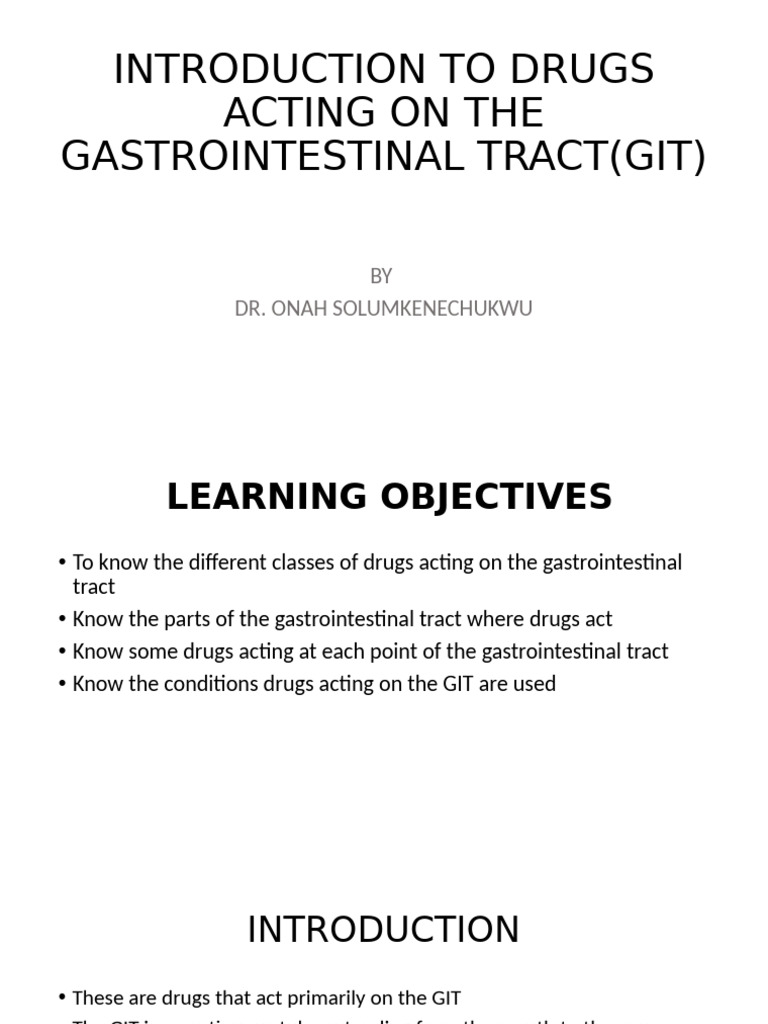 Introduction To Drugs Acting On The Gastrointestinal Tract (Git | PDF ...