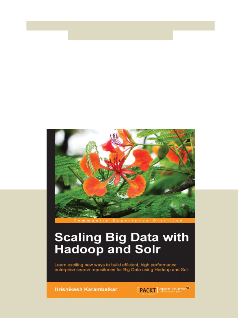 Scaling Big Data With Hadoop and Solr 1st Edition Karambelkar Digital Version 2025 | PDF ...