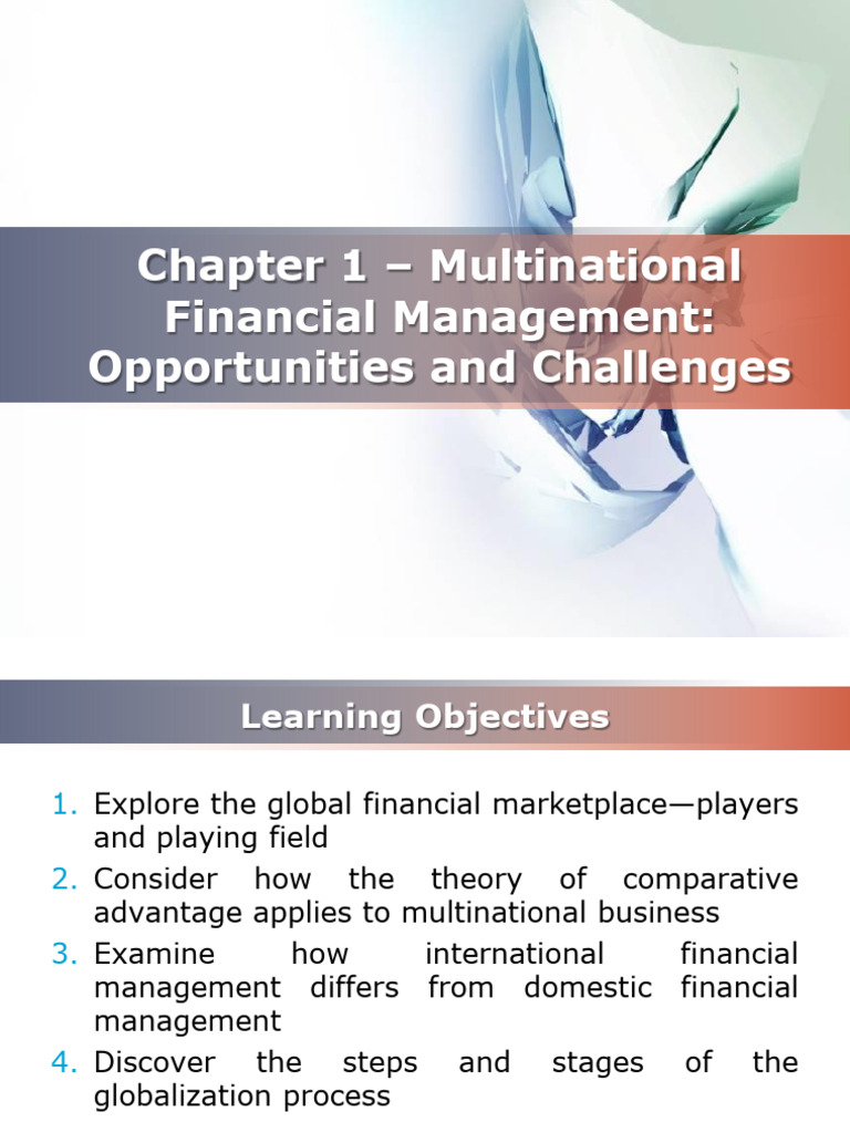 Chapter 1 - Multinational Financial Management - Opportunities and ...