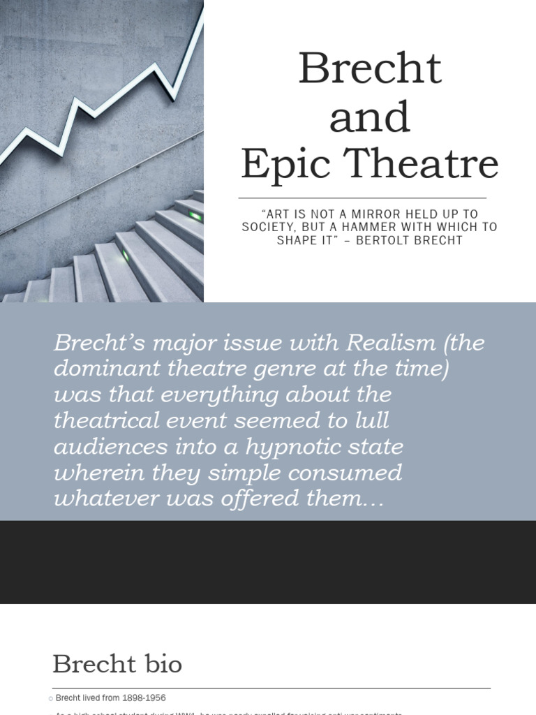 Brecht and Epic Theatre Presentation | PDF | Theatre | Performing Arts