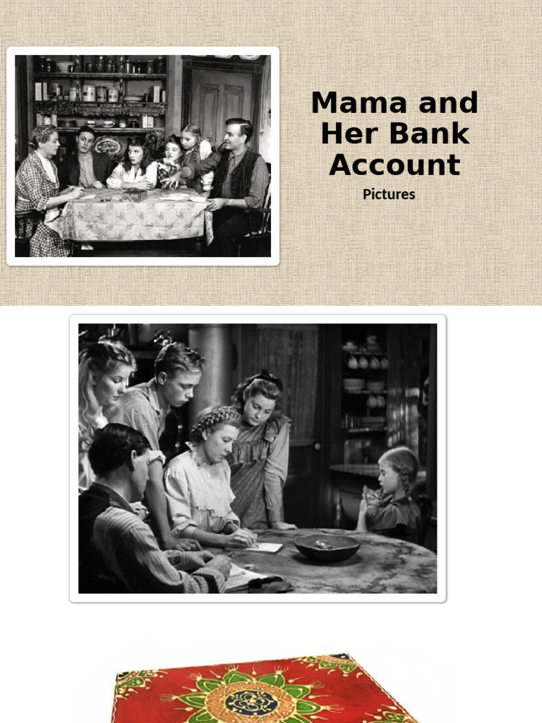 Mama and Her Bank Account - Presentation | PDF