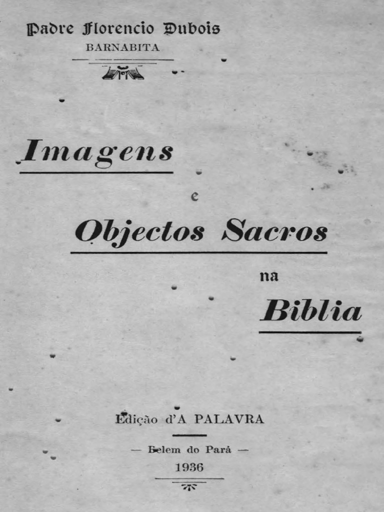 Pe Florêncio Dubois_Imagens e Objetos Sacros Na Bíblia | PDF