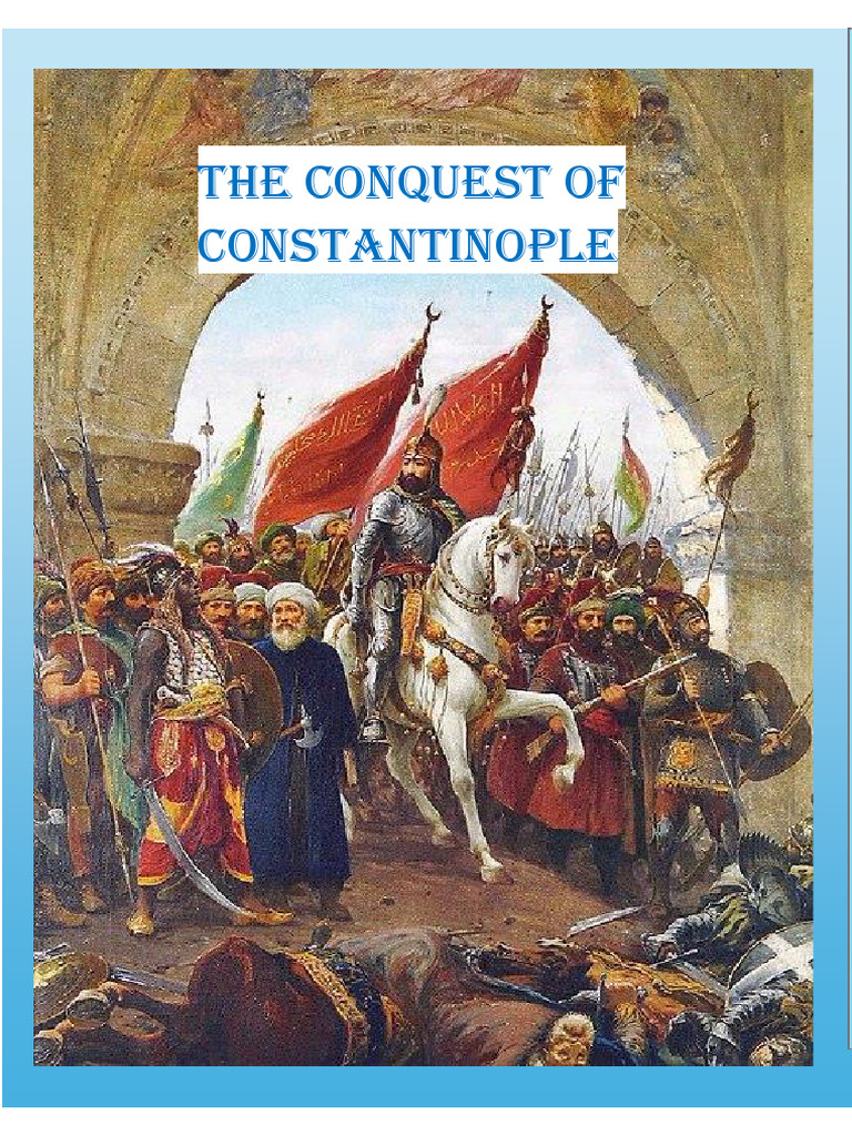 Ottoman Victory: Fall of Constantinople | PDF | Ottoman Empire ...