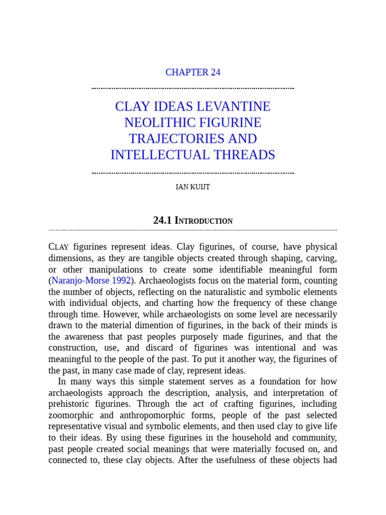KUIJT 2017 Clay Ideas Levantine Neolithic Figurine Trajectories and ...
