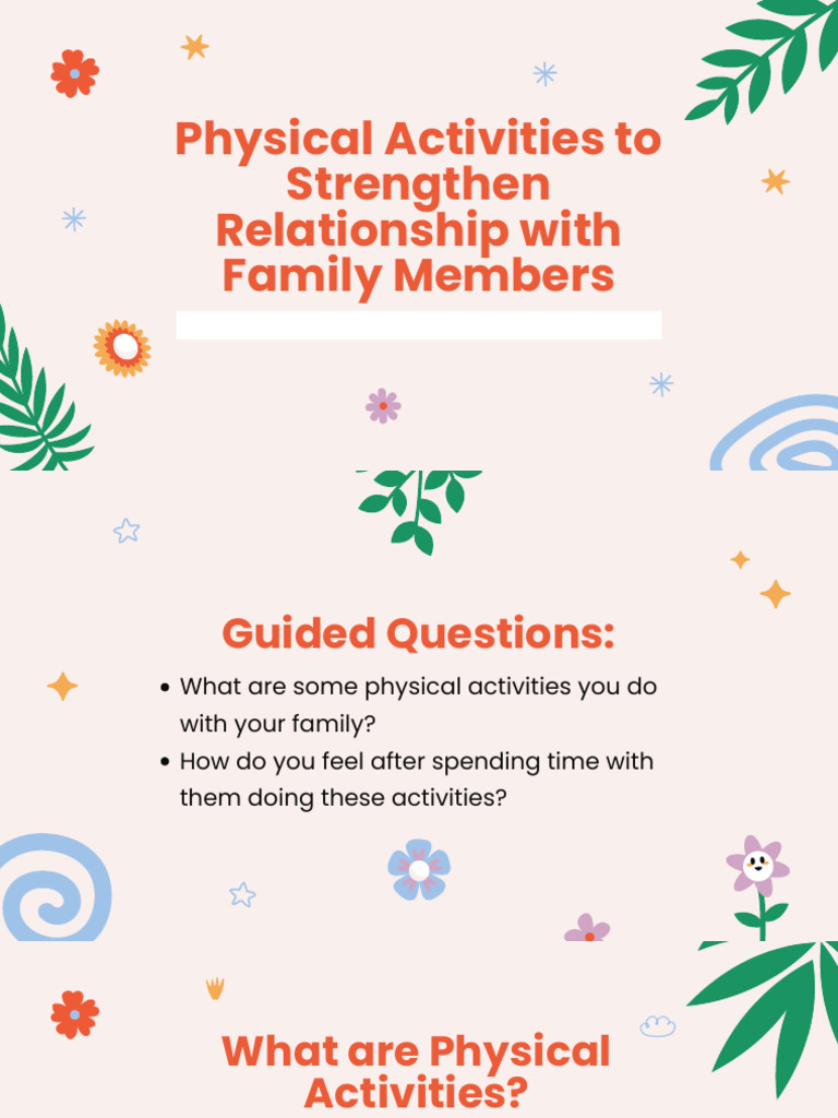 Physical Activities To Strengthen Relationship With Family Members | PDF