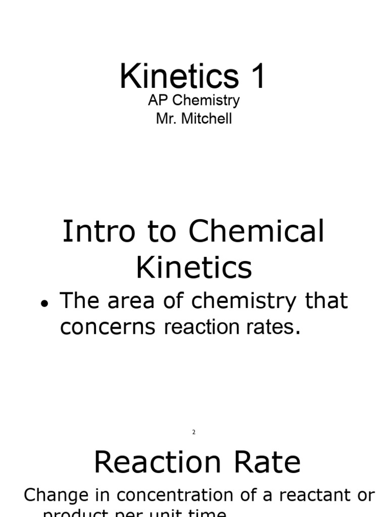 AP Chemistry Kinetics Notes | PDF | Reaction Rate | Chemical Kinetics
