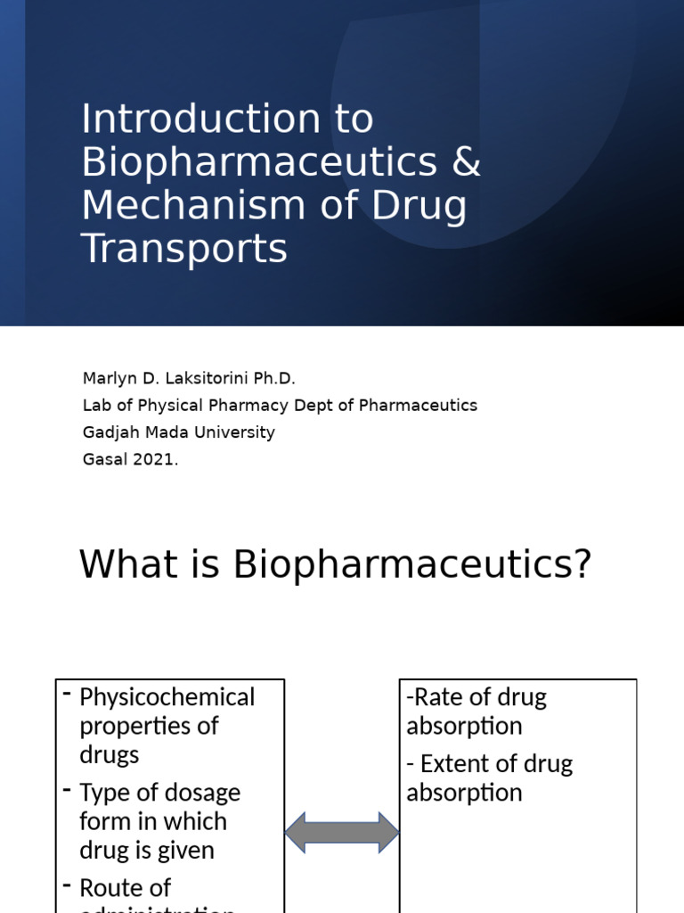 Introduction To Biopharmaceutics & The Route of Drug Check (Autosaved ...